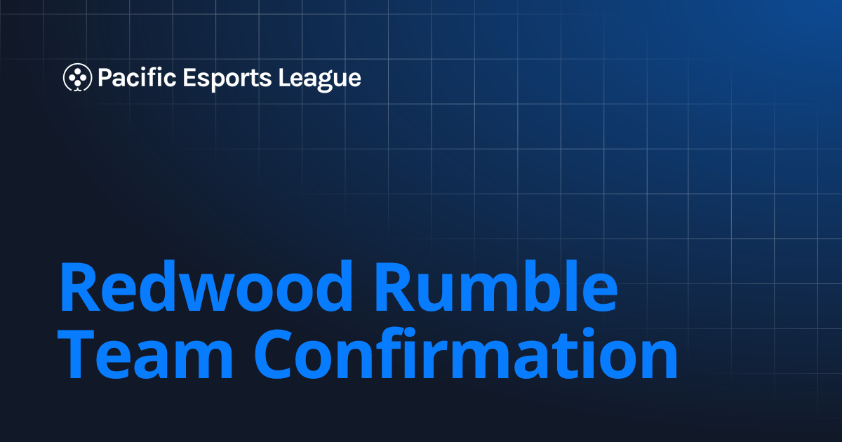 Redwood Rumble Team Confirmation | PEL | Support